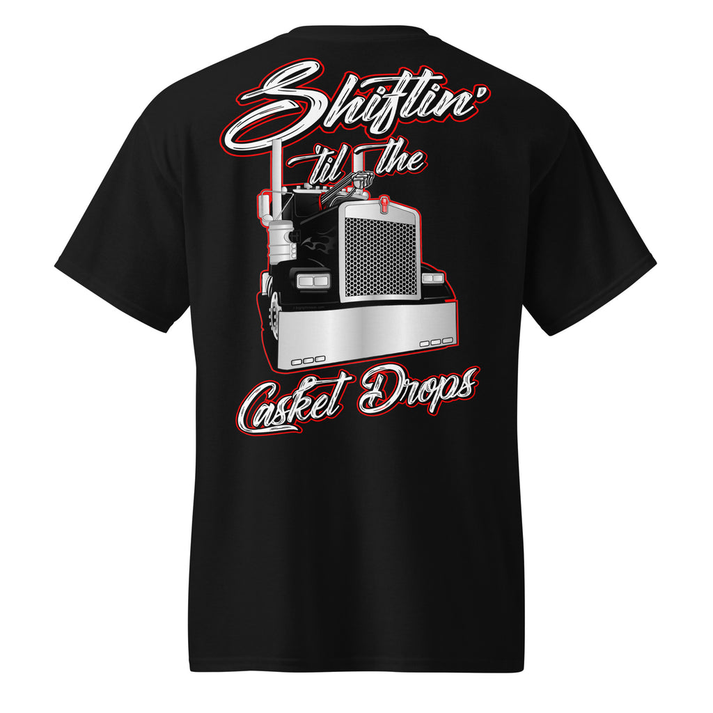 Shiftin' til the Casket Drops - Kenworth – Working Man Threads